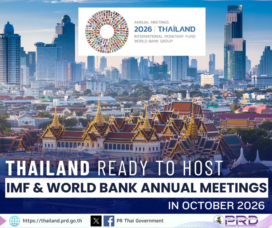 Thailand ready to host IMF & World Bank annual meetings in October 2026
